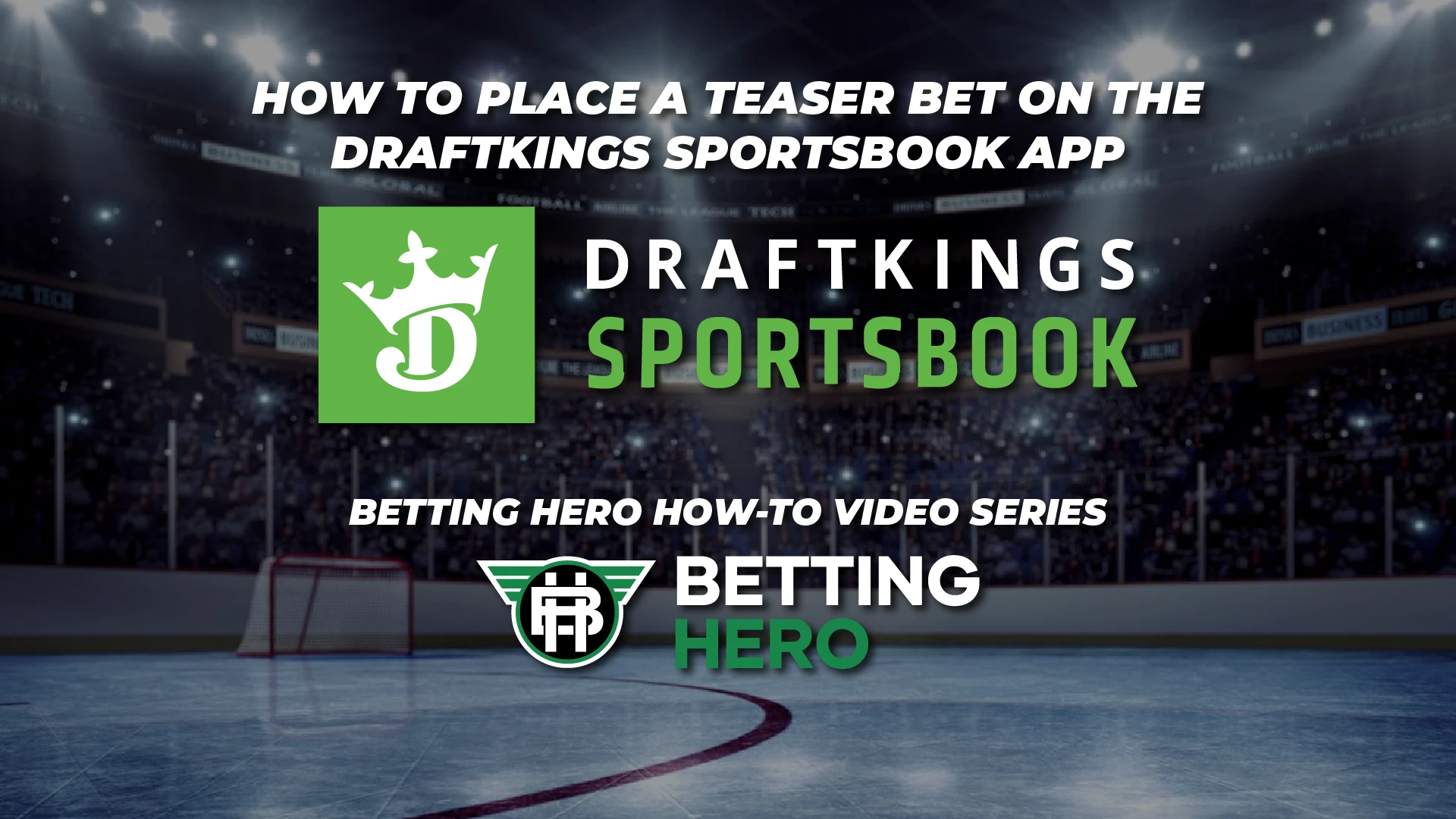 How To Make A DraftKings Teaser Bet